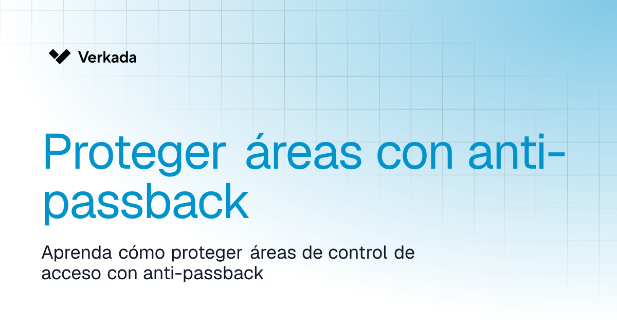 Proteger áreas con anti-passback | Access Control | Verkada Help