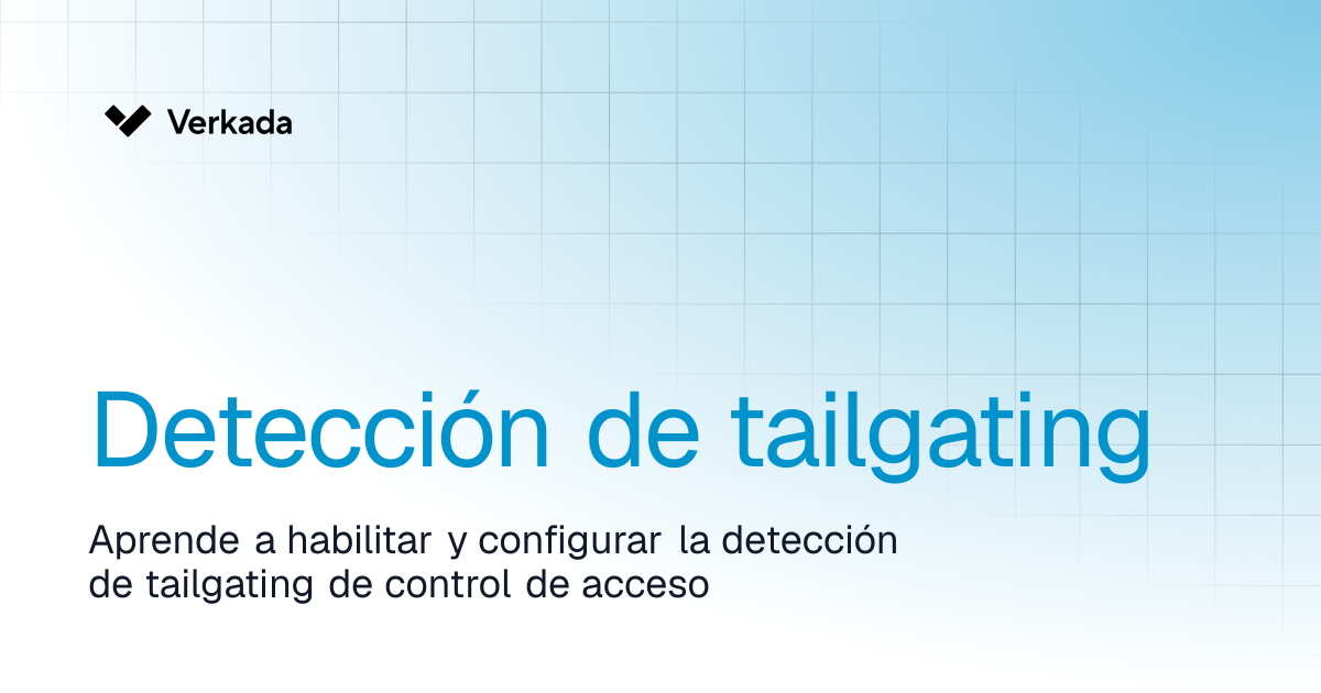 Detección de tailgating | Access Control | Verkada Help