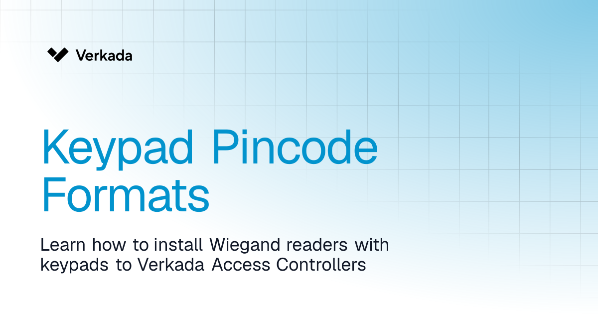 Keypad Pincode Formats | Access Control | Verkada Help