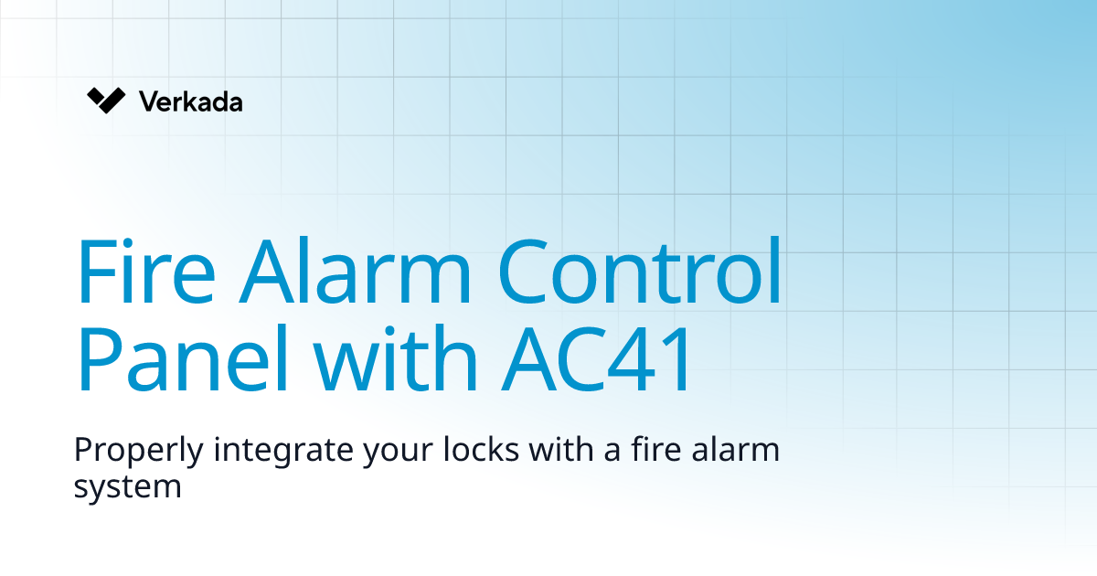 Fire Alarm Control Panel with AC41 | Access Control | Verkada Help