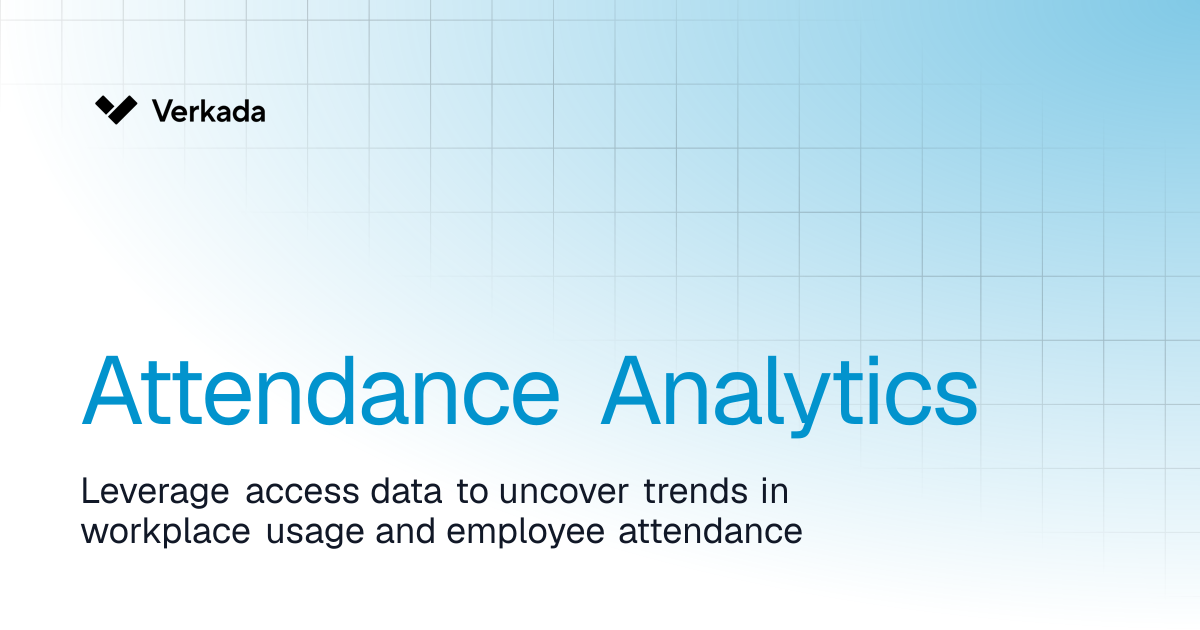 Attendance Analytics | Access Control | Verkada Help
