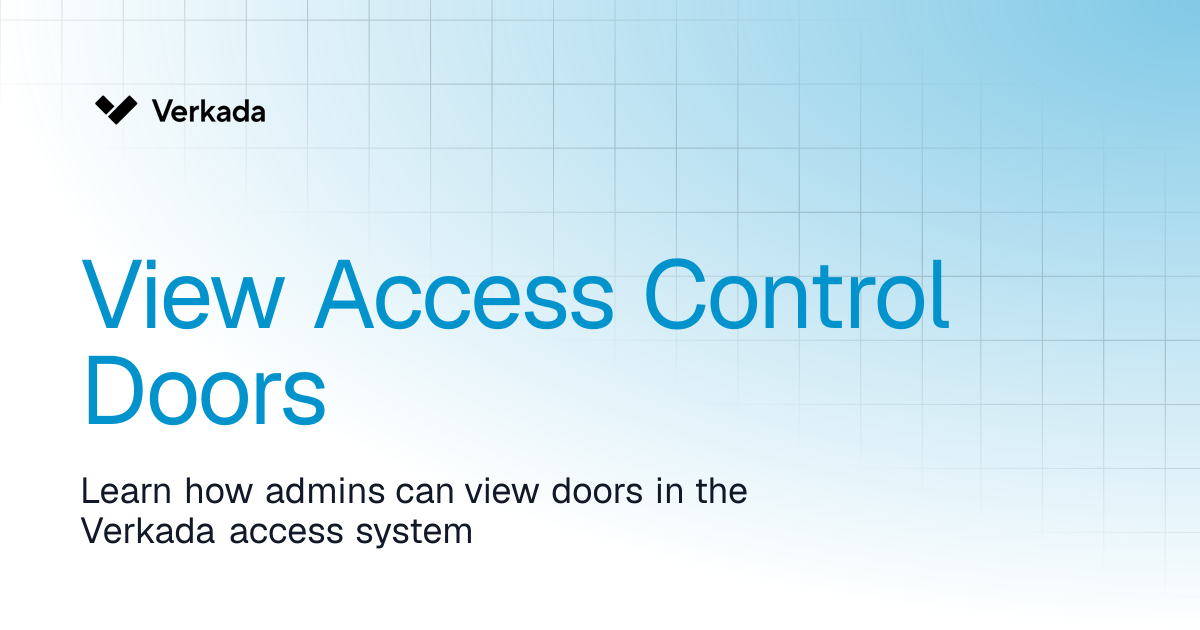 View Access Control Doors | Access Control | Verkada Help