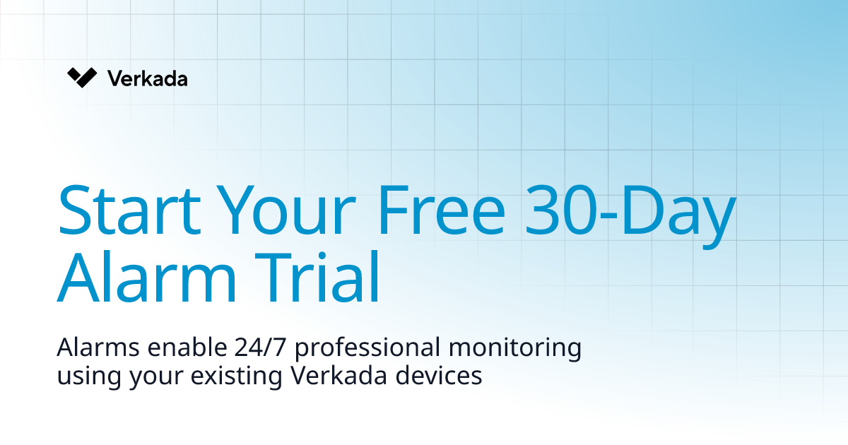 Start Your Free 30-Day Alarm Trial | Classic Alarms | Verkada Help