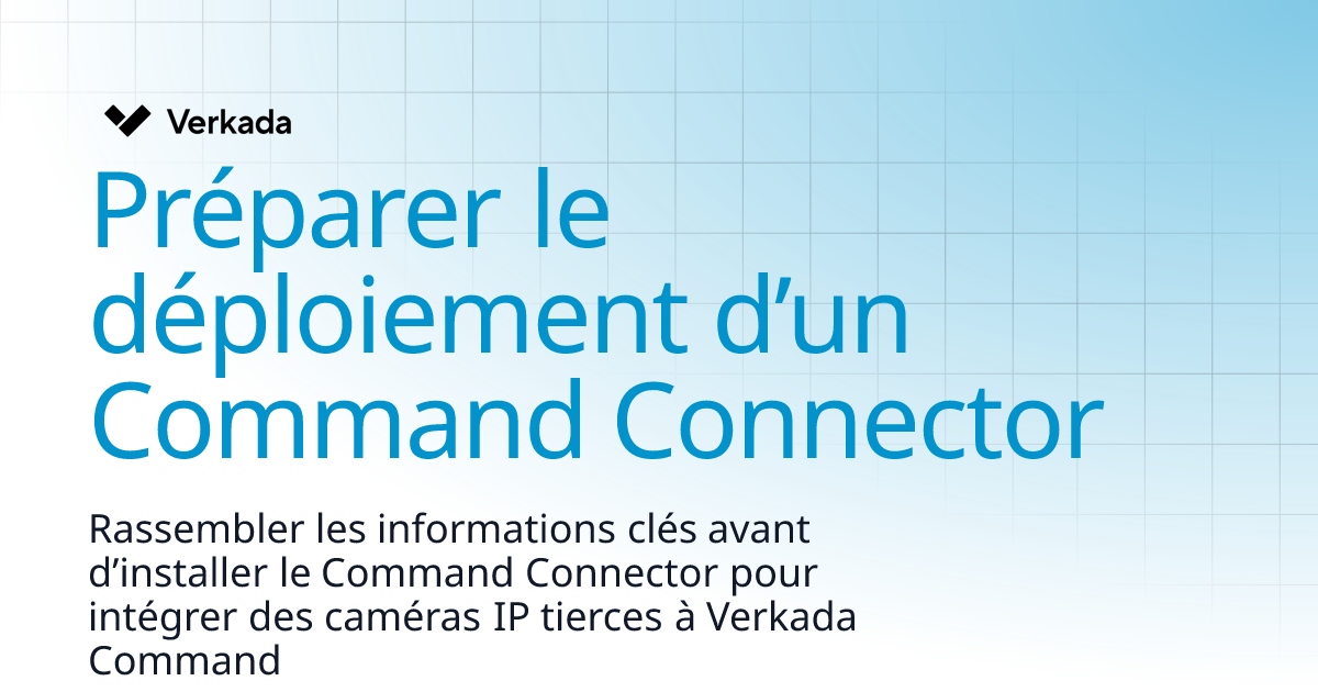 Préparer le déploiement d’un Command Connector | Command Connector ...
