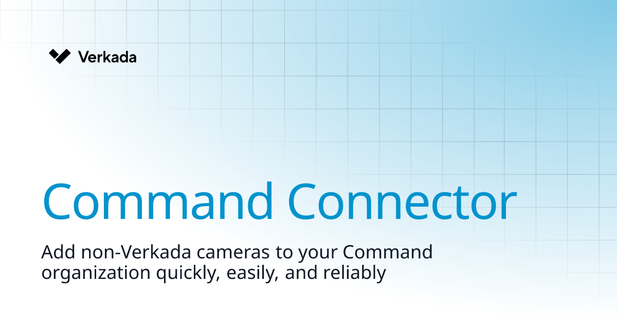 Command Connector | Verkada Help