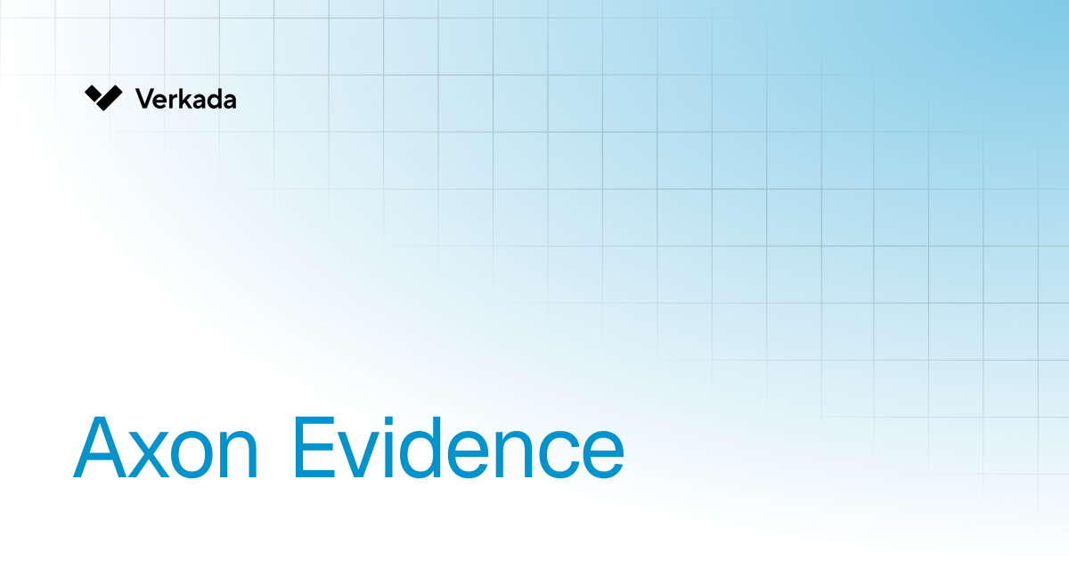 Axon Evidence | Command | Verkada Help