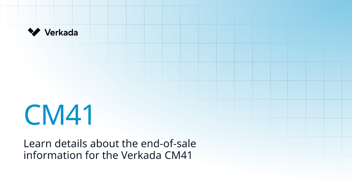 CM41 | Command | Verkada Help