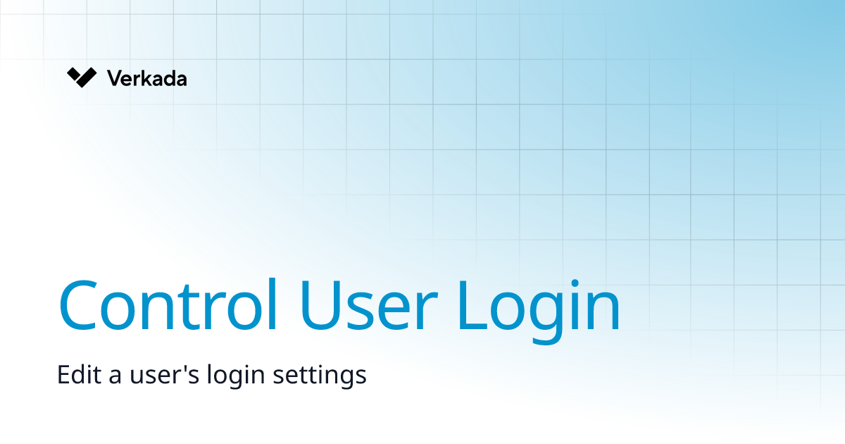 Control User Login | Command | Verkada Help