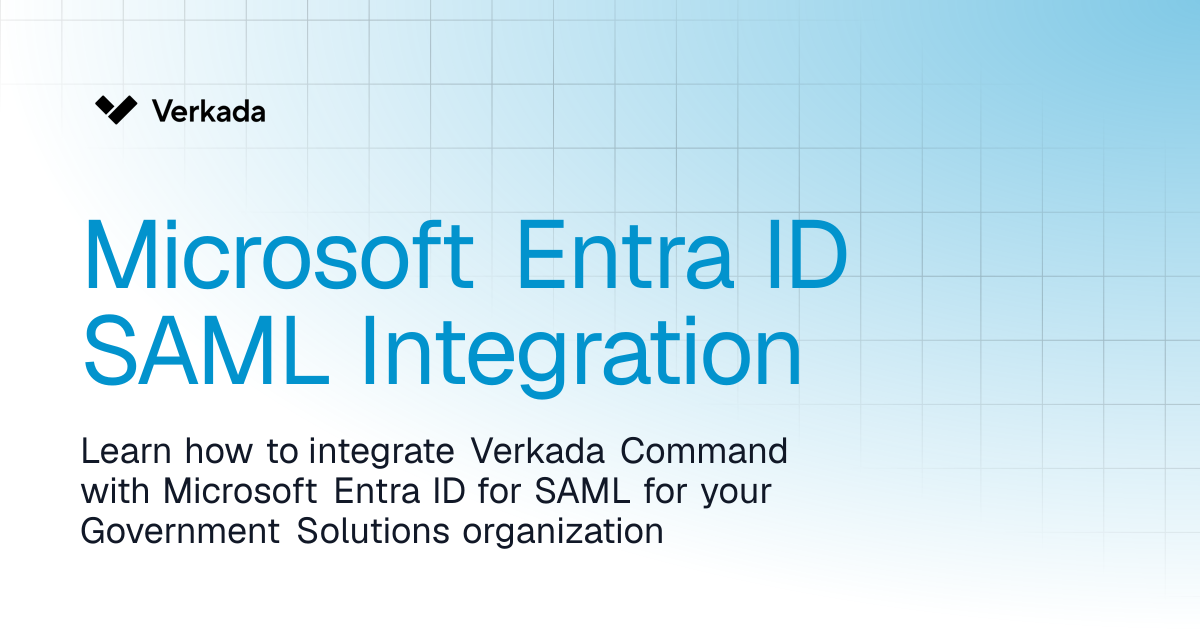 Microsoft Entra ID SAML Integration | Government Solutions | Verkada Help