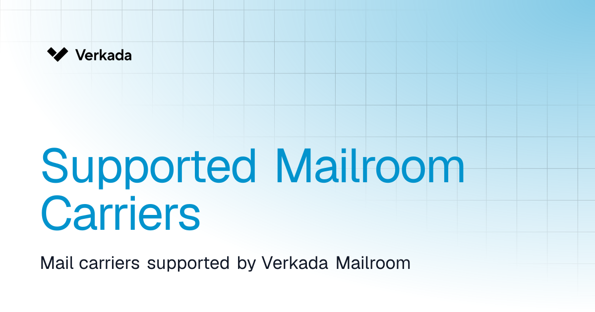 Supported Mailroom Carriers | Mailroom | Verkada Help